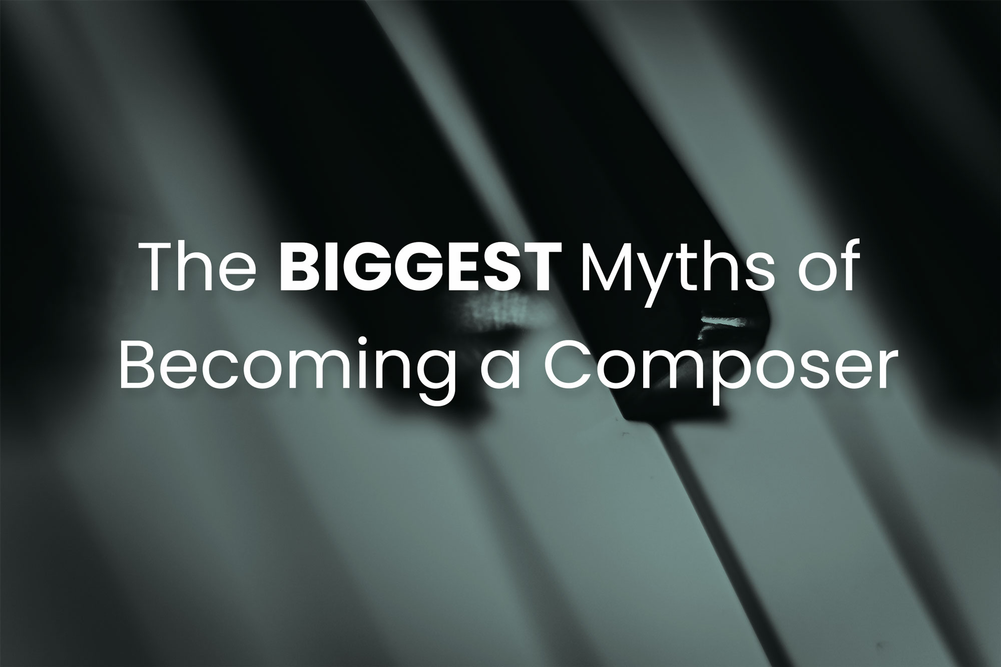 “How To Be A Film Composer” Part IV: The Biggest Myths of Becoming a ...